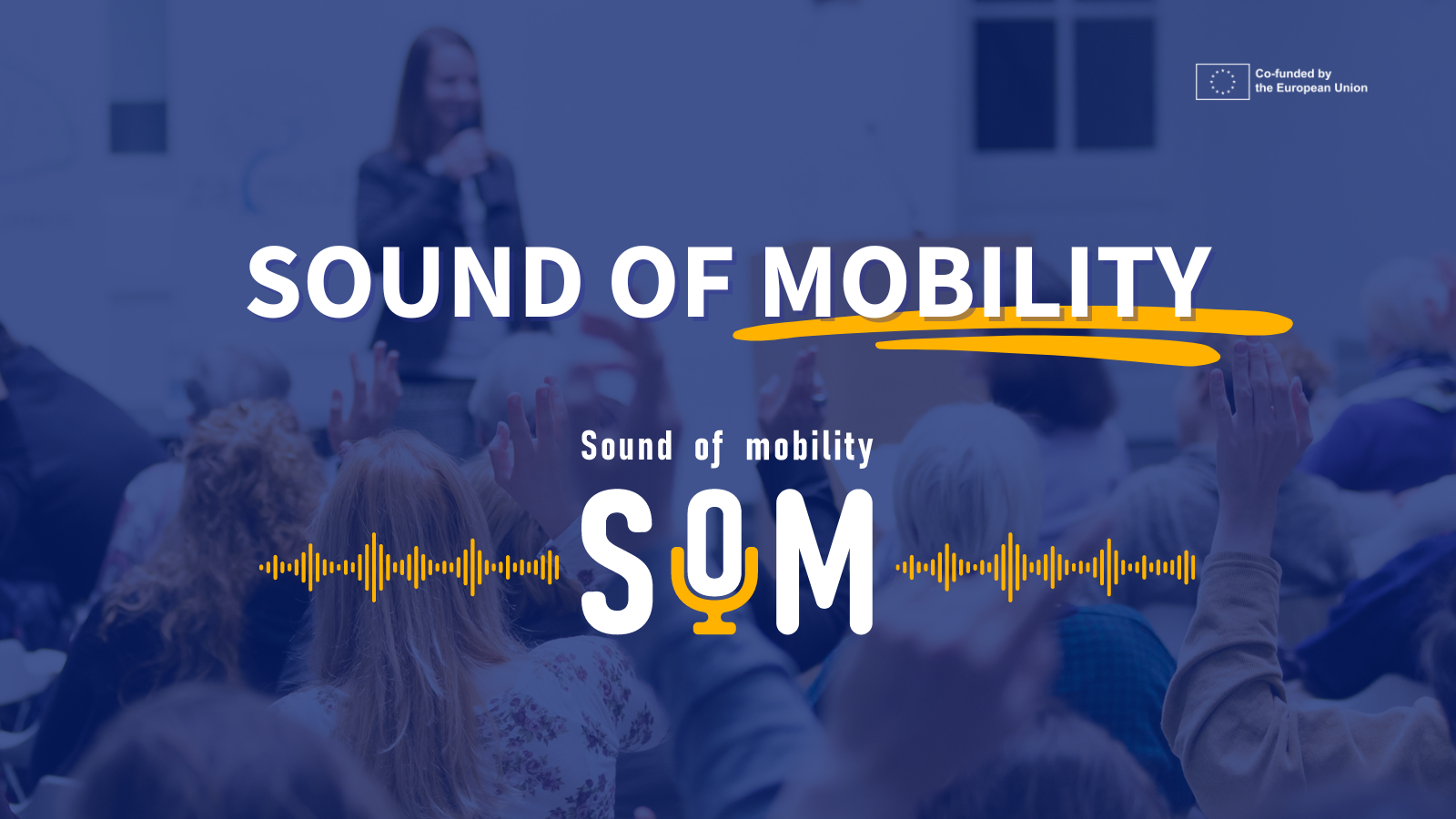 SOM - Sound of Mobility | Podcast y Movilidad